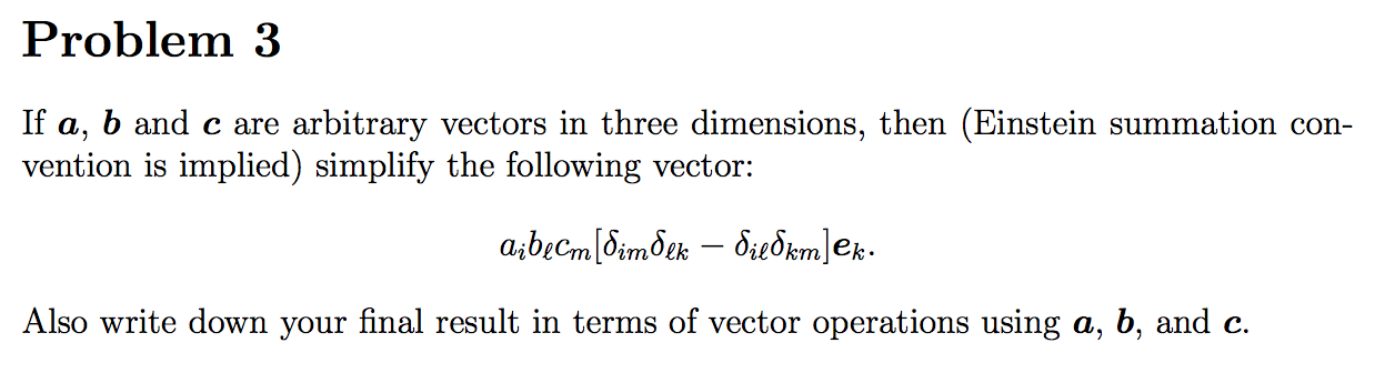 If a, b and c are arbitrary vectors in three | Chegg.com