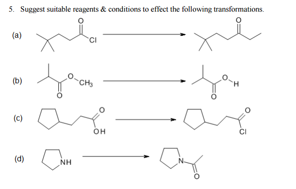 Solved Suggest suitable reagents & conditions to effect the | Chegg.com