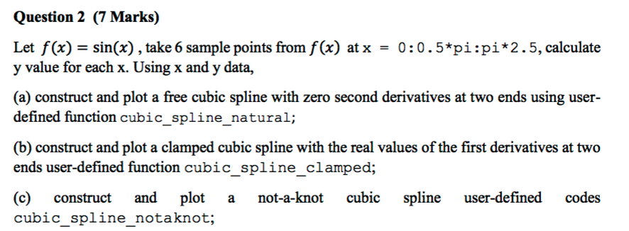 Solved Let f(x) = sin(x), take 6 sample points from f(x) at | Chegg.com
