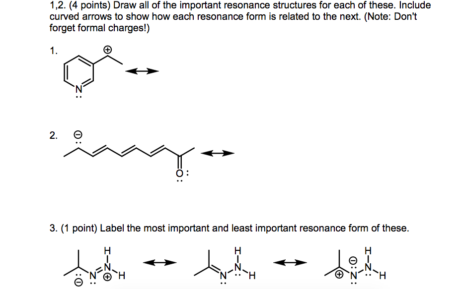 Solved 1,2. (4 points) Draw all of the important resonance | Chegg.com