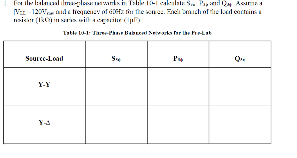 Solved For the balanced three-phase networks in Table 10-1 | Chegg.com