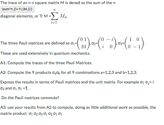 Solved The trace of an n n square matrix M is defined as the | Chegg.com