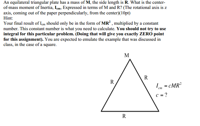 Solved An Equilateral Triangular Plate Has A Mass Of M The