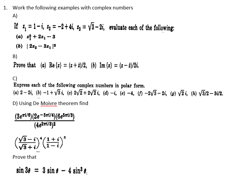 Solved Work The Following Examples With Complex Numbers A Chegg