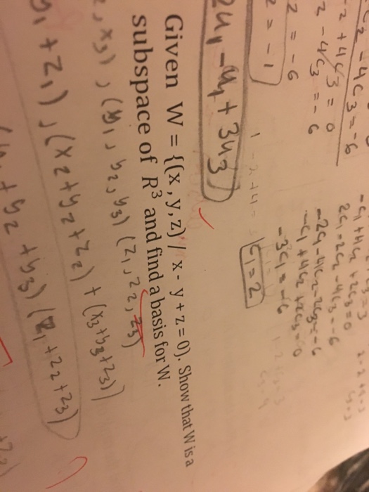 Solved Given W = {(x, y, z)/x - y + z = 0). Show that W is a | Chegg.com