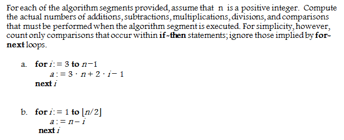 Solved For Each Of The Algorithm Segments Provided Assume 