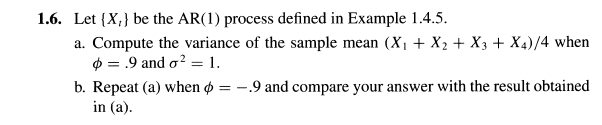 Solved First-order autoregression or AR(1) process Let us | Chegg.com