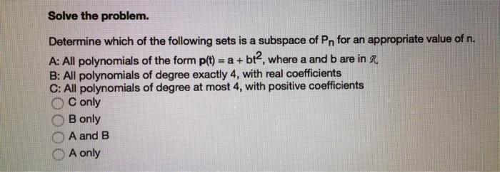 Solved Determine which of the following sets is a subspace | Chegg.com