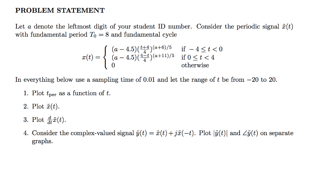 Solved Let a denote the leftmost digit of your student ID | Chegg.com