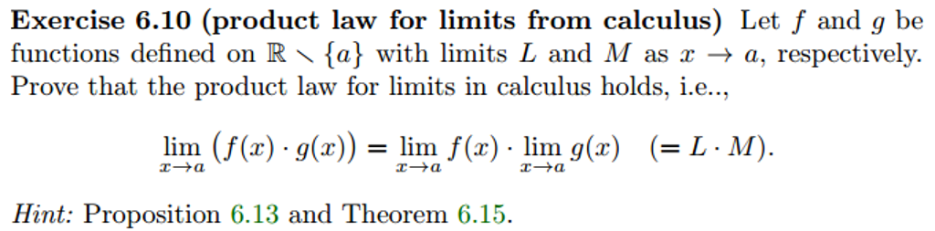 Solved Exercise 6.10 (product law for limits from calculus) | Chegg.com