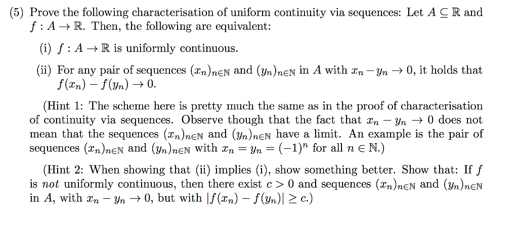 Solved (5) Prove the following characterisation of uniform | Chegg.com