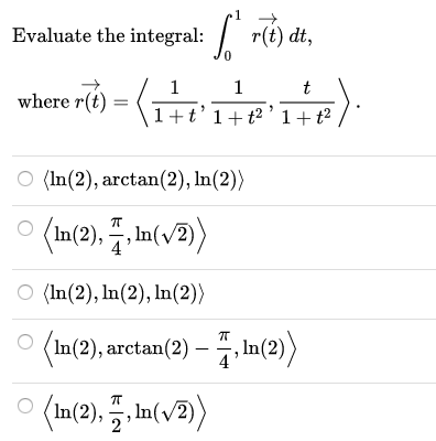 Solved Evaluate the integral: integral^1_0 r(t) rightarrow | Chegg.com