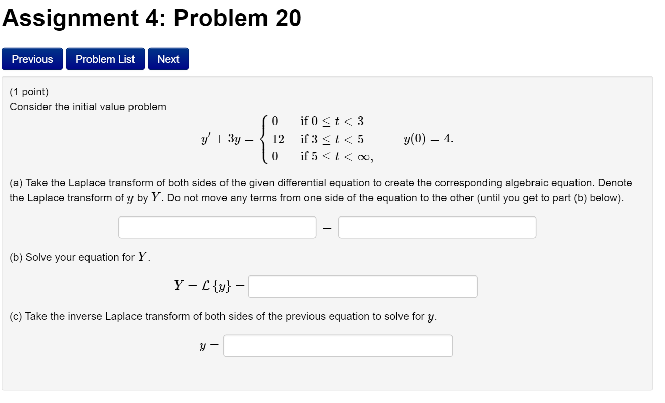 Solved Consider the initial value problem y' + 3y = {0 if 0 | Chegg.com