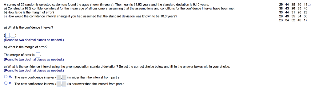 Solved A survey of 25 randomly selected customers found the | Chegg.com