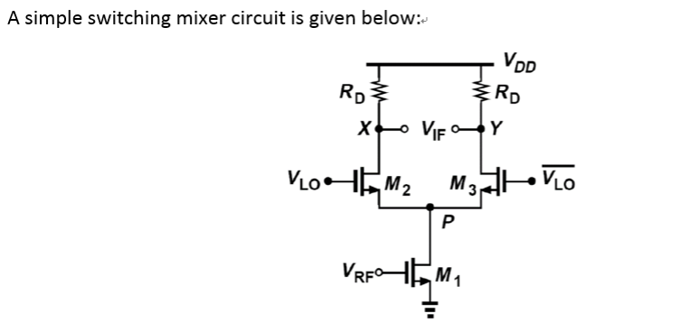 Solved A simple switching mixer circuit is given below. LO | Chegg.com
