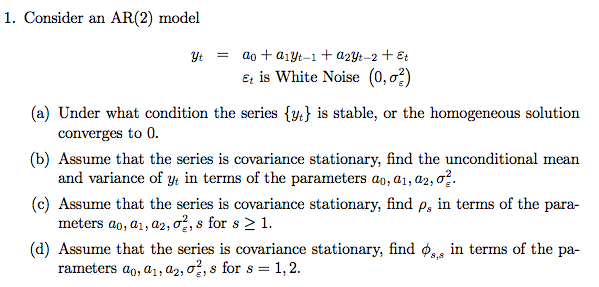 Solved Consider an AR (2) model y_t = a_0 + a_1 y_t - 1 + | Chegg.com