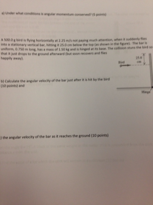 Solved Under what conditions is angular momentum conserved? | Chegg.com