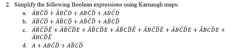 Solved 2. Simplify the following Boolean expressions using | Chegg.com