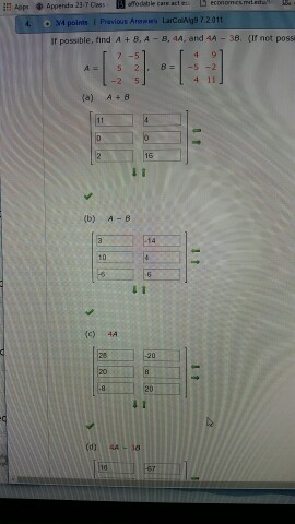 Solved If Possible, Find A + B, A-b, 3a, And 3a - 2b. ( If 