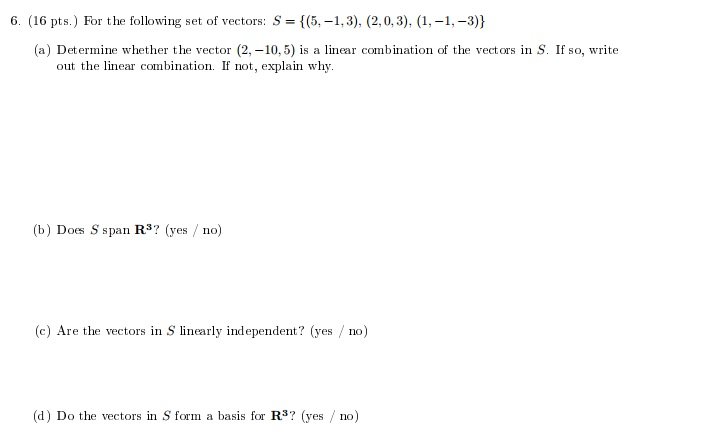 Solved 6. For the following set of vectors: S = {(5, -1,3), | Chegg.com