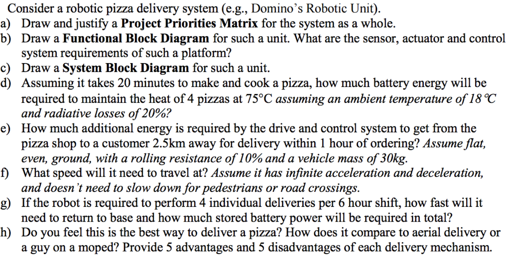 Consider a robotic pizza delivery system (e.g., | Chegg.com