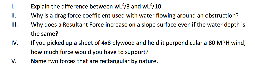 Solved Explain the difference between wL^2/8 and wL^2/10. | Chegg.com