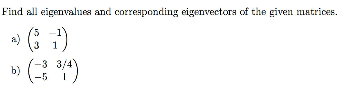 Solved Find all eigenvalues and corresponding eigenvectors | Chegg.com