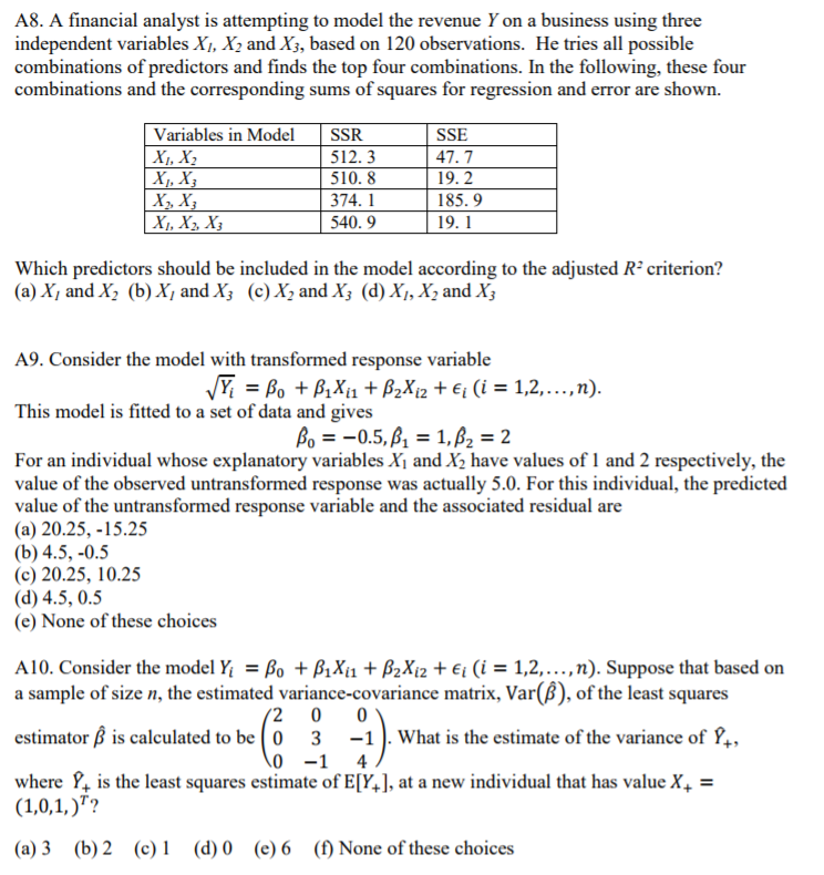 Solved A8. A financial analyst is attempting to model the | Chegg.com