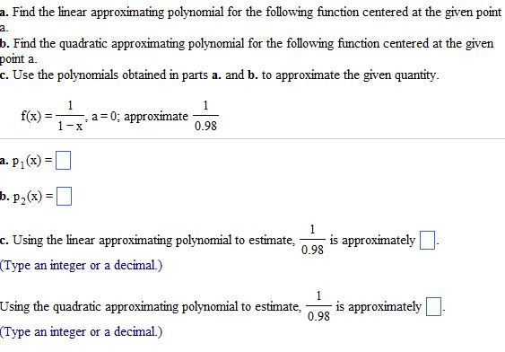 Solved A Find The Linear Approximating Polynomial For The