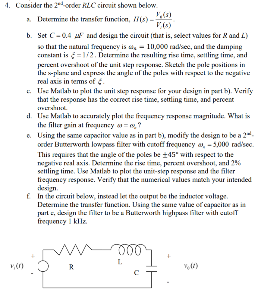 Solved 4. Consider the 2nd-order RLC circuit shown below. a. | Chegg.com