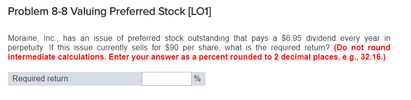 Solved Problem 8-8 Valuing Preferred Stock [LO1 Moraine, | Chegg.com