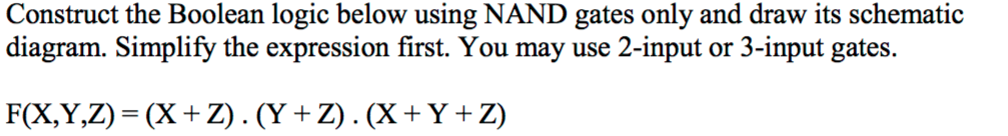 Solved Construct the Boolean logic below using NAND gates | Chegg.com