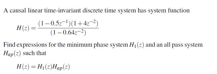 Solved A casual linear time-invariant discrete time system | Chegg.com