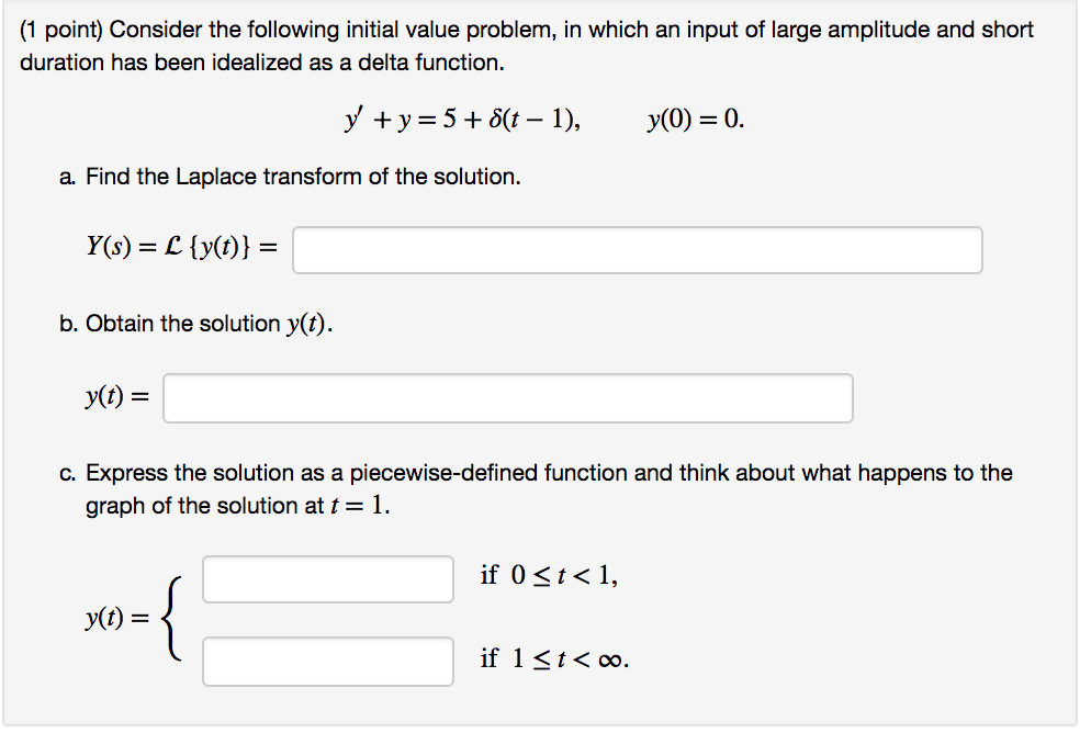 Solved (1 point) Consider the following initial value | Chegg.com Solved (1 point) Consider the following initial value | Chegg.com