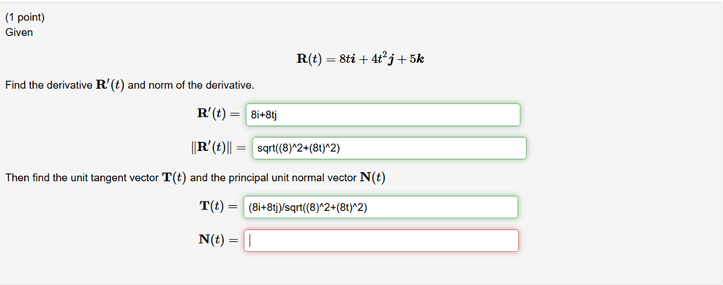 Solved 1 point) Given Find the derivative R' (t) and norm of | Chegg.com