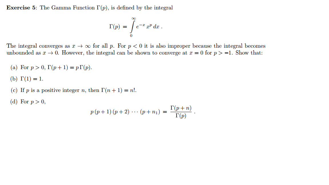 Solved The Gamma Function Gamma (p), is defined by the | Chegg.com