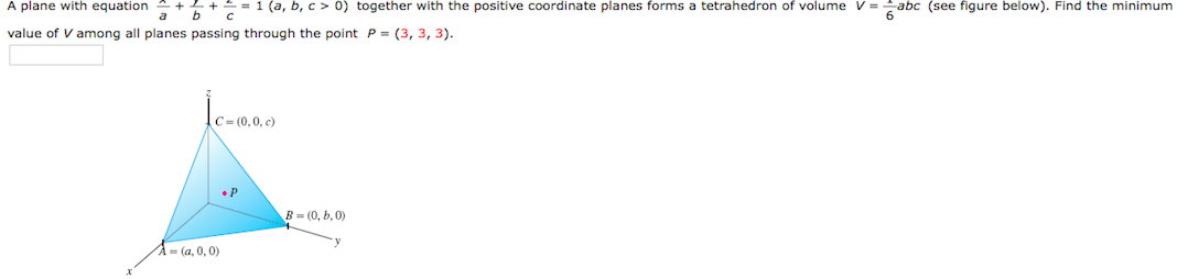 Solved A plane with equation x/a + y/b + z/c = 1 (a, b, c > | Chegg.com