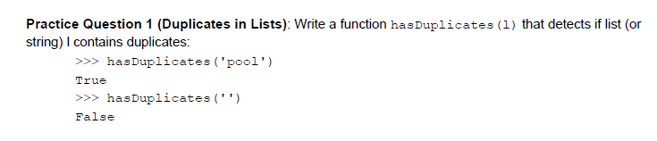 Solved Write A Function Hasduplicates 1 That Detects If 6756