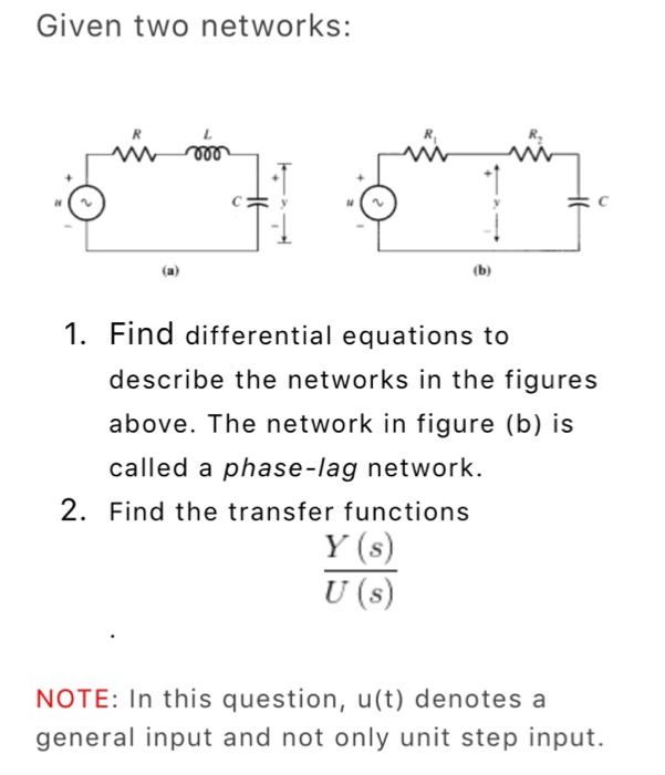 Solved Given two networks: Find differential equations to | Chegg.com