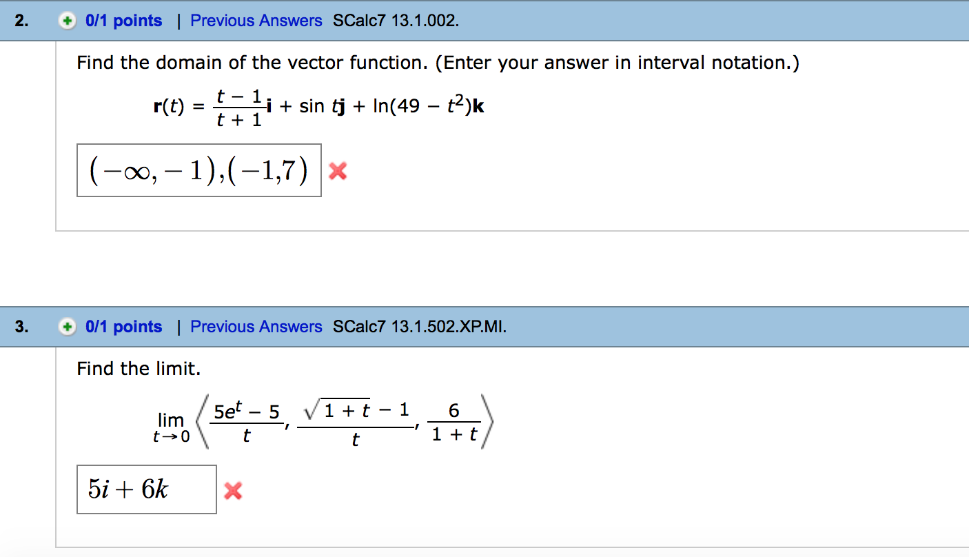 Solved Find the domain of the vector function. (Enter your | Chegg.com