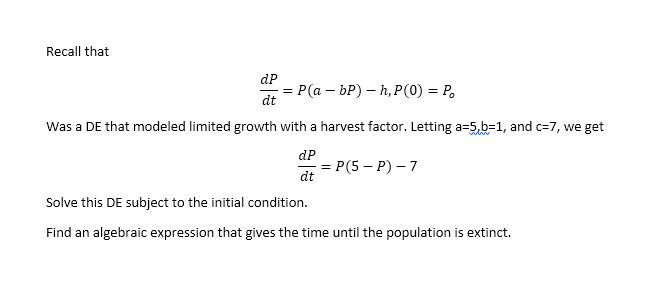 Solved Recall that dP/dt = P(a - bP) - h, P(0) = P_0 Was a | Chegg.com