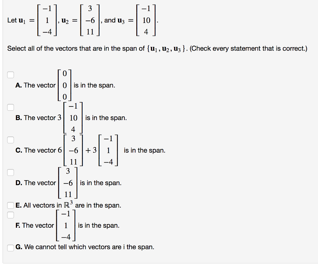 Solved 3 4 4 Select all of the vectors that are in the span | Chegg.com