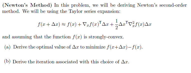 Solved (Newton's Method) In this problem, we will be | Chegg.com