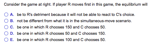 Solved Economics Question Consider the game at right. If | Chegg.com
