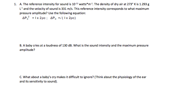 Solved A. The reference intensity for sound is 1012 | Chegg.com