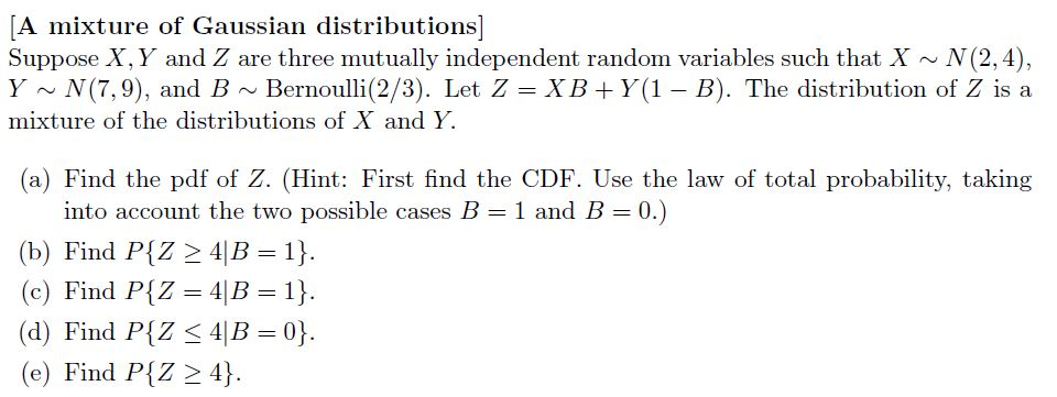 Solved [A mixture of Gaussian distributions] Suppose X, Y | Chegg.com