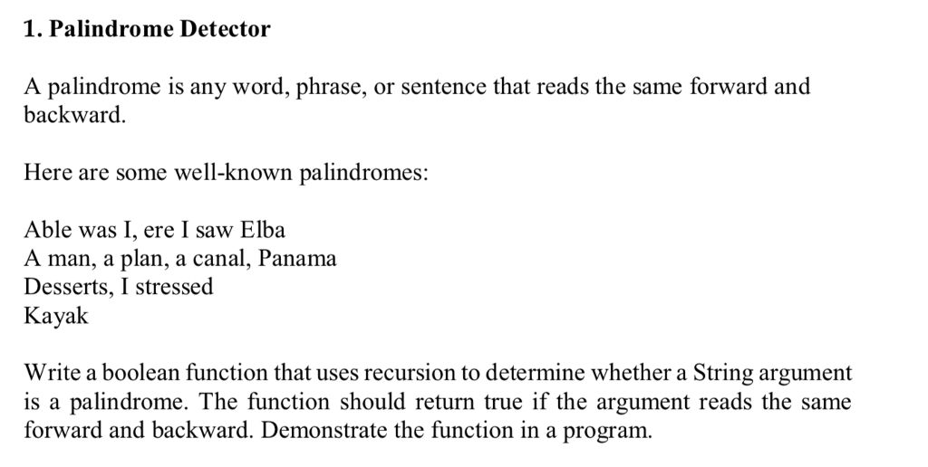 Solved 1 Palindrome Detector A Palindrome Is Any Word