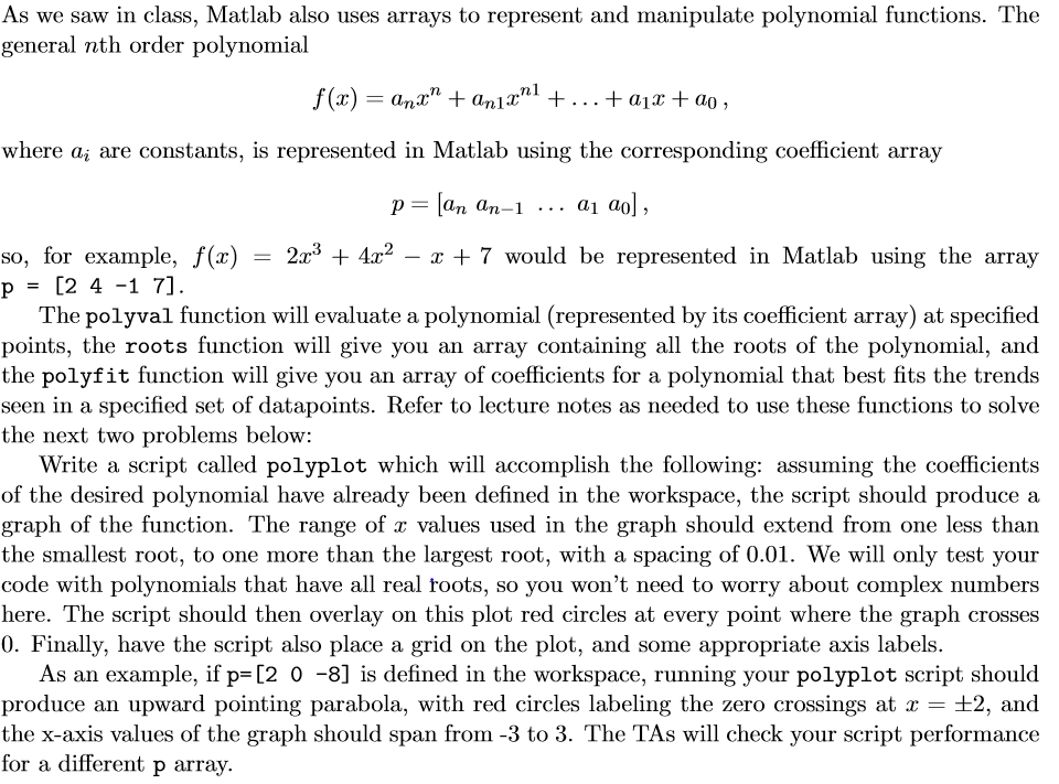 Solved As we saw in class, Matlab also uses arrays to | Chegg.com