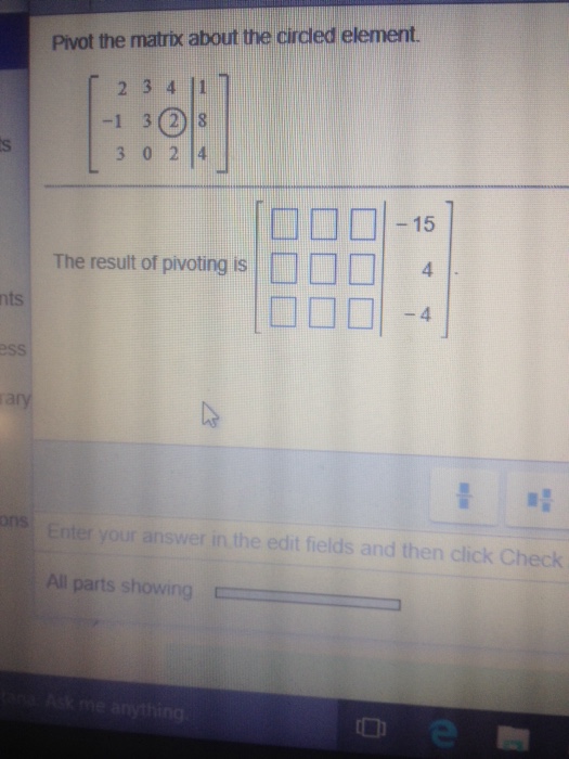 Solved Pivot the matrix about the circled element [2 3 4 1 | Chegg.com