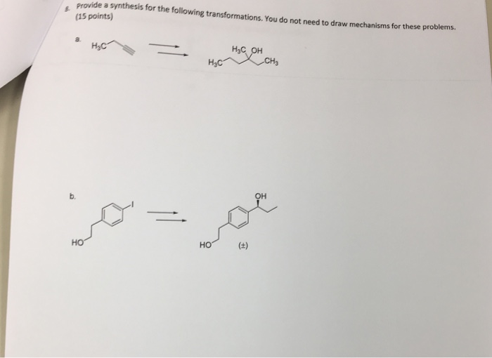 Solved Provide a synthesis for the following | Chegg.com